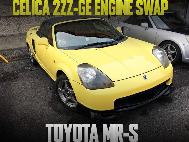 セリカ用2ZZ-GEエンジンスワップ+5速MT!EXマニ!トヨタMR-Sの国内中古車を掲載