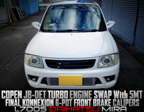 コペン用JB-DET直4ターボ移植!フロント6-POTキャリパー!5速MT!L700S型ダイハツ・ミラの国内中古車を掲載