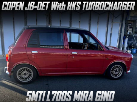 製作費400万!コペン流用JB-DET改HKSターボ搭載!5MT!L700Sミラジーノの国内中古車を掲載